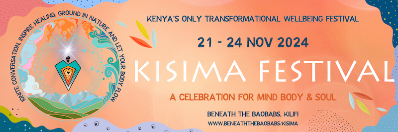KISIMA Wellness Festival Beneath the Baobabs Kilifi